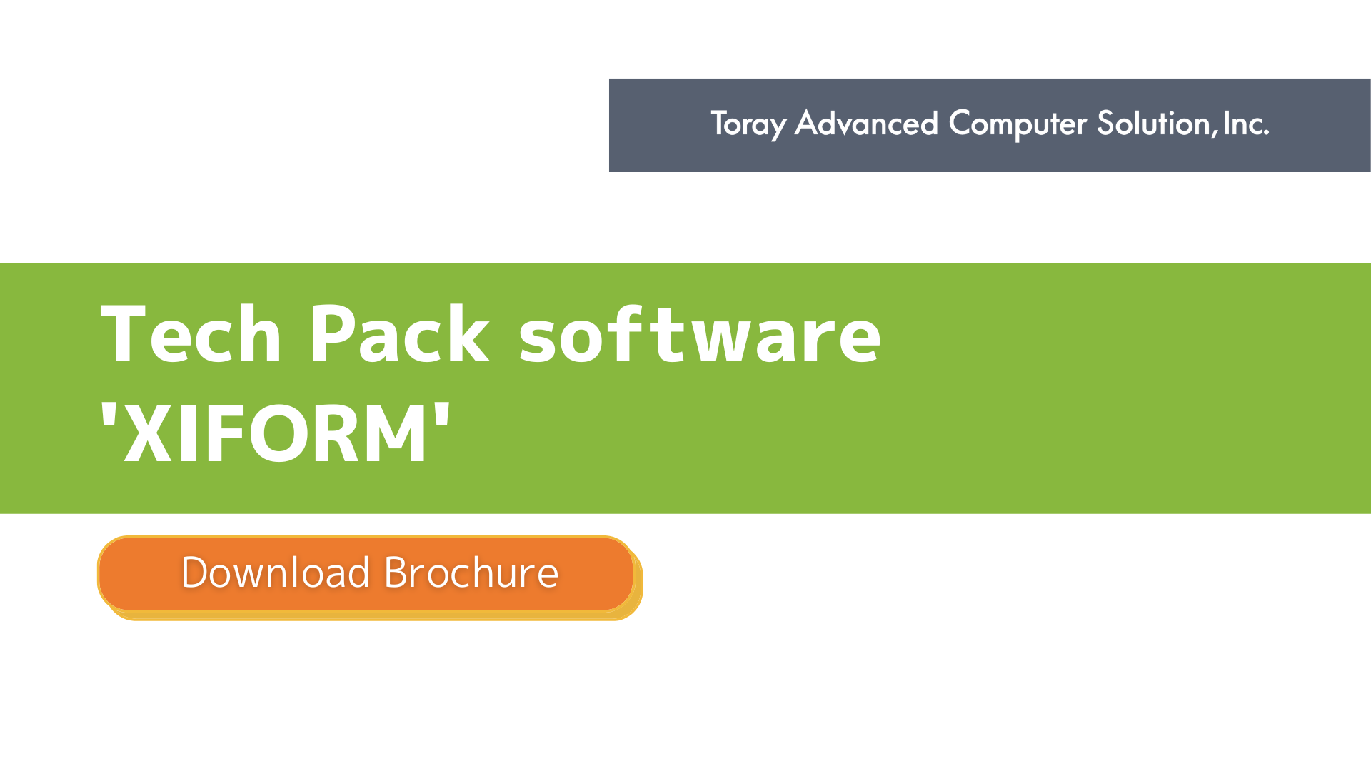 Form：Tech Pack Software ‘XIFORM’｜Toray Advanced Computer Solution