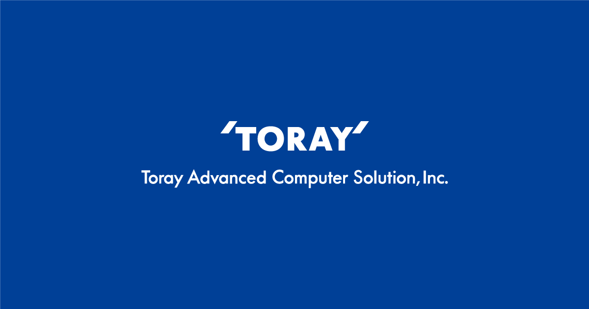Company｜Toray Advanced Computer Solution